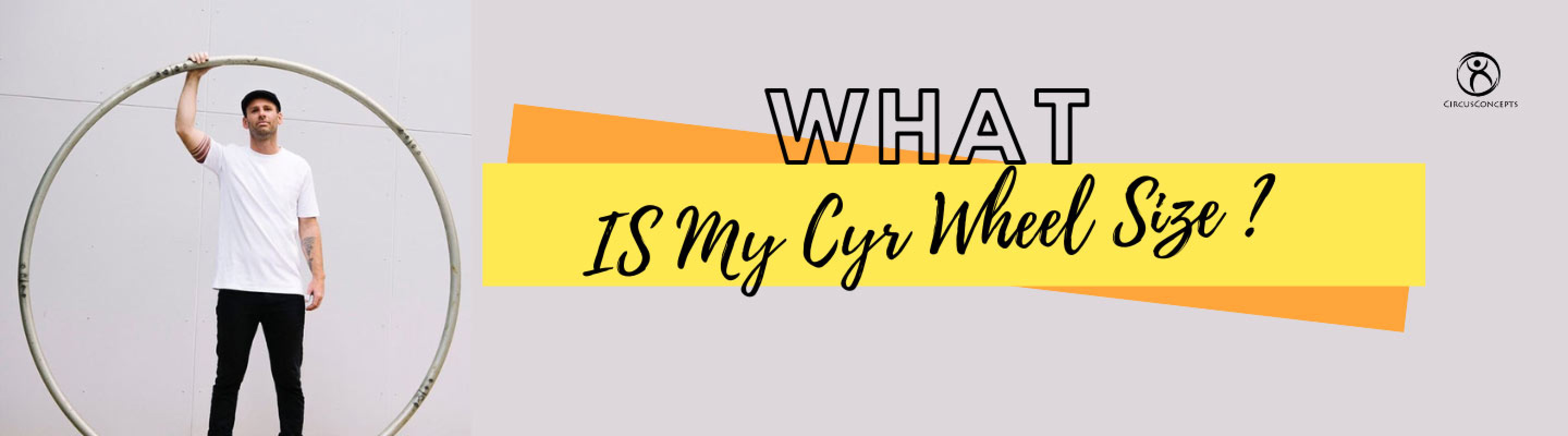 What is my Cyr Wheel Size Blog